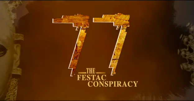 “77: The Festac Conspiracy” Debuts Full-Length Trailer - Nollywood Reporter