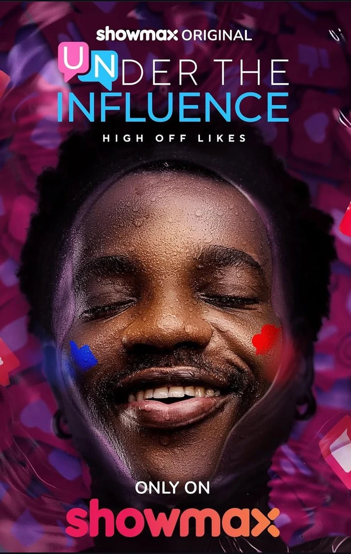 Showmax Original "Under the Influence" Set to Debut on African Magic Showcase - Nollywood Reporter
